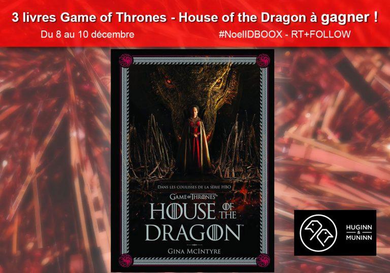 Jeu-concours – 3 livres Game of Thrones House of The Dragon à gagner